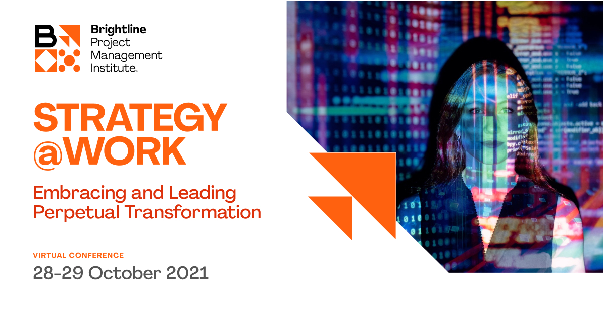 Strategy@Work: Embracing and Leading Perpetual Transformation | Brightline Initiative